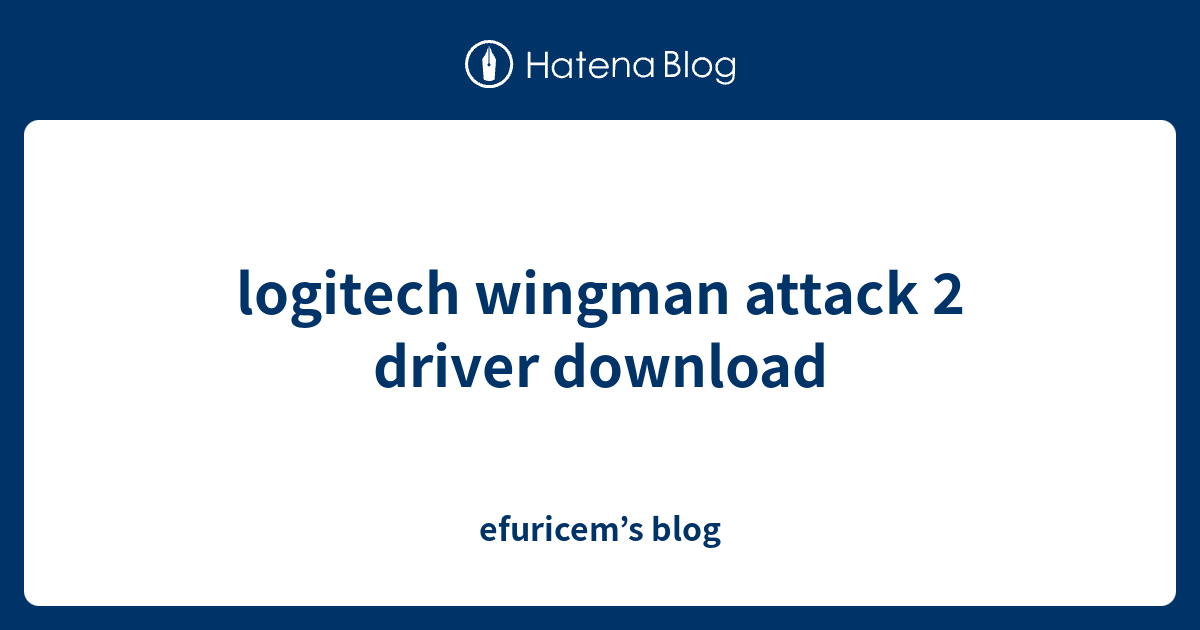 logitech wingman attack 2 driver download - efuricem’s blog