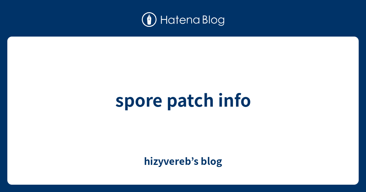 spore patch info - hizyvereb’s blog