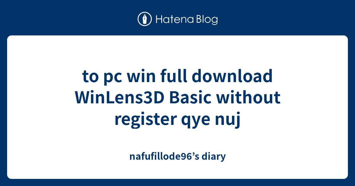 to pc win full download WinLens3D Basic without register qye nuj ...