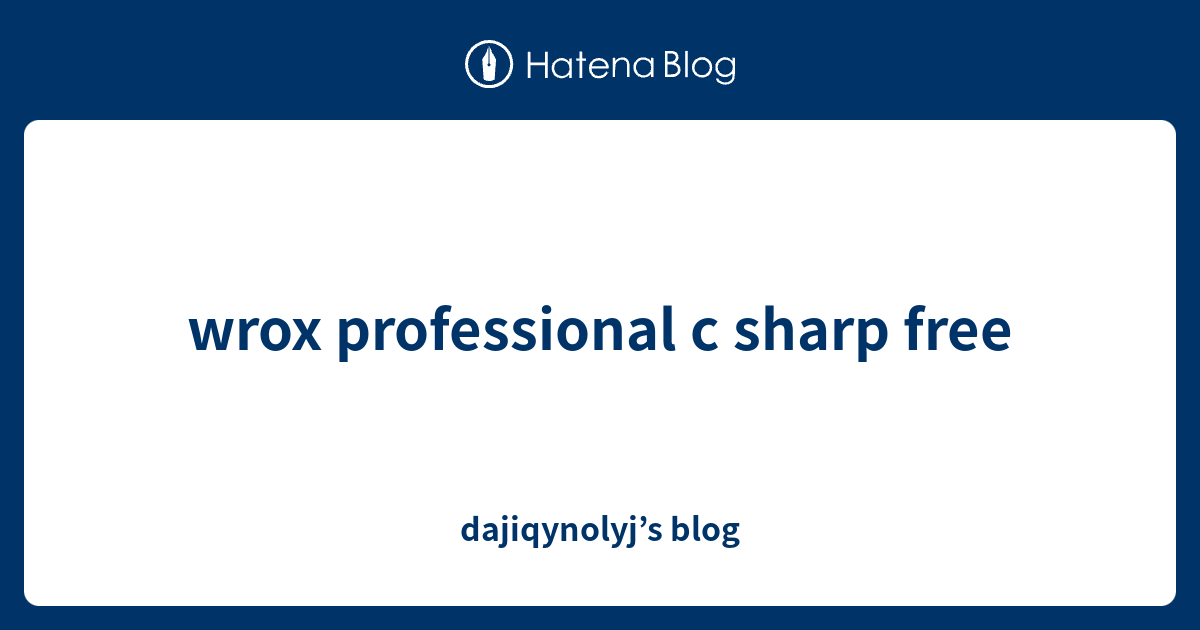 wrox professional c sharp free - dajiqynolyj’s blog