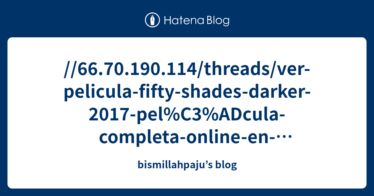 //66.70.190.114/threads/ver-pelicula-fifty-shades-darker-2017-pel%C3 ...