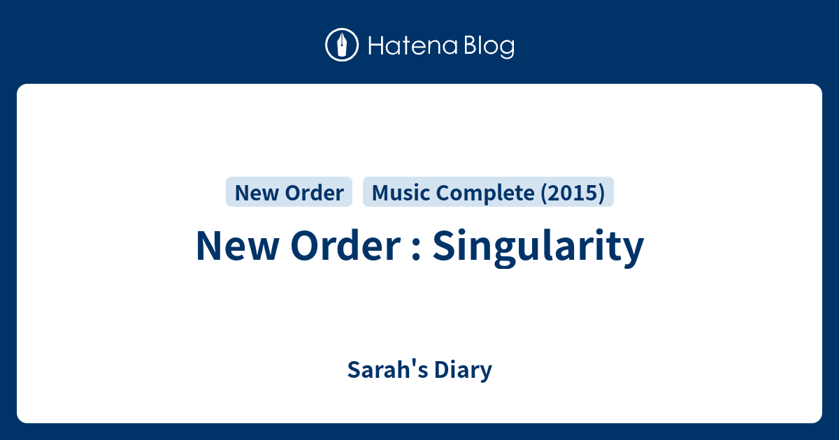 New Order : Singularity - Sarah's Diary