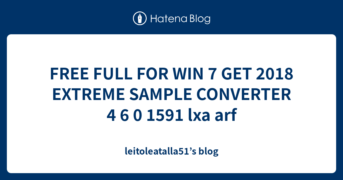 Extreme Sample Converter 3.6.0 Full