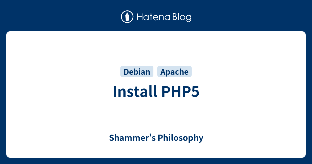 Install PHP5 - Shammer's Philosophy