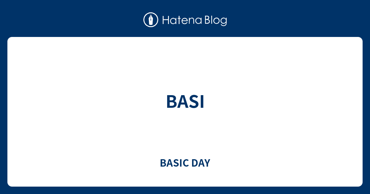 BASI - BASIC DAY