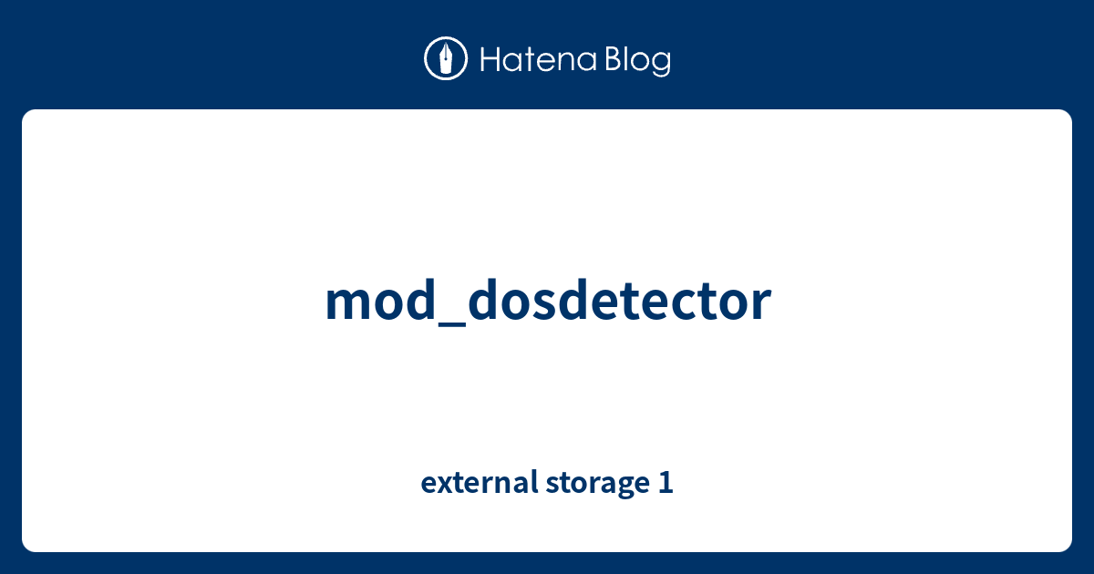 mod_dosdetector - external storage 1