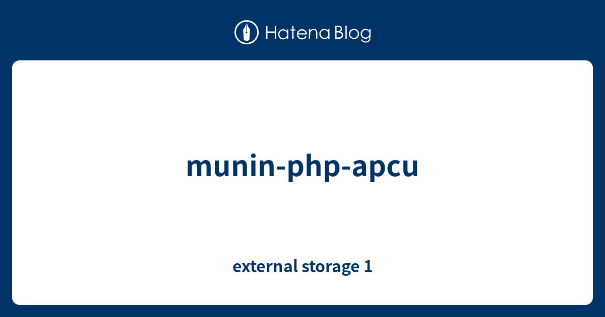 munin-php-apcu - external storage 1