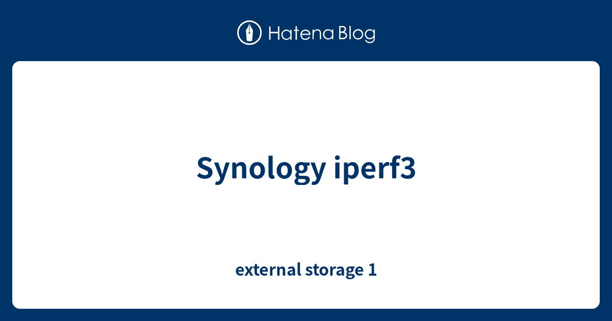 Synology iperf3 - external storage 1