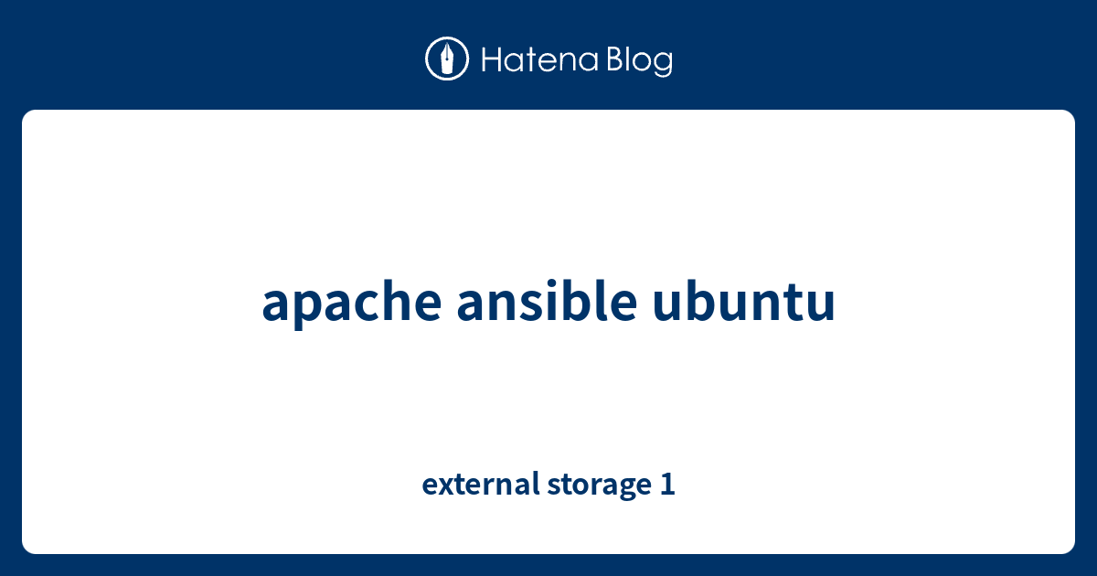 apache ansible ubuntu - external storage 1